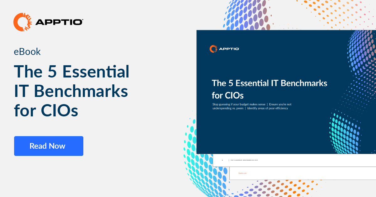 5 Essential IT Benchmarks for CIOs- Apptio