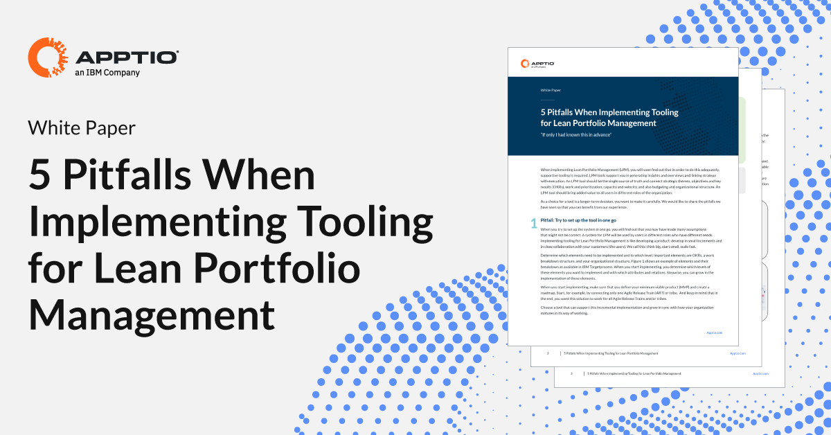 5 Pitfalls When Implementing Tooling for Lean Portfolio Management - Apptio