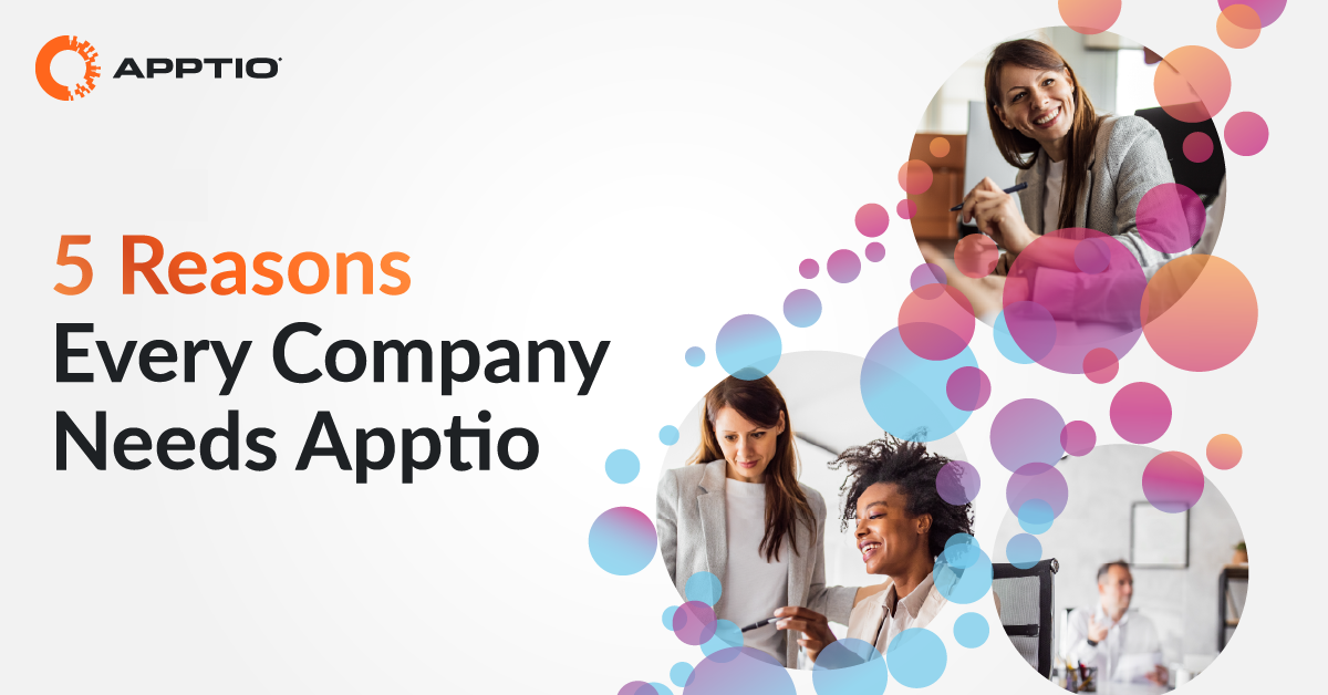 5 Reasons Every Company Needs Apptio - Apptio