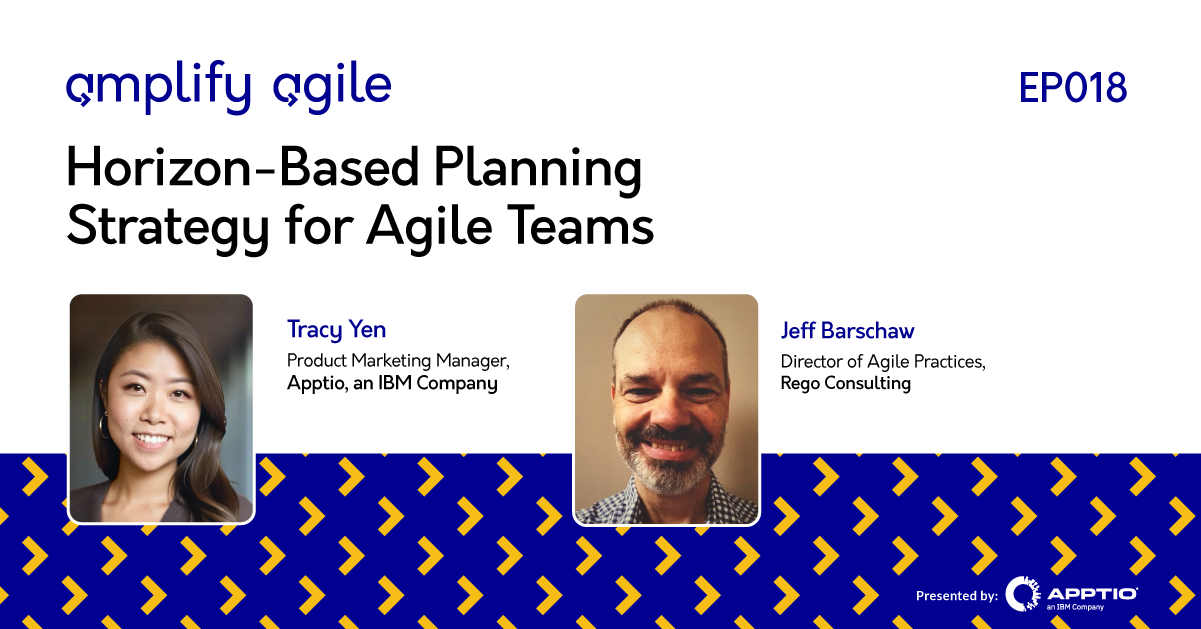 Horizon-Based Planning Strategy for Agile Teams - Apptio