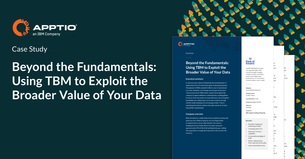 Beyond the Fundamentals: Using TBM to Exploit the Broader Value of Your Data - Apptio
