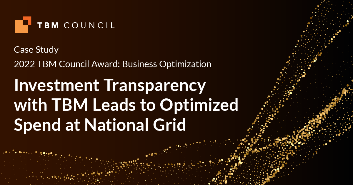 Investment Transparency with TBM Leads to Optimized Spend at National ...