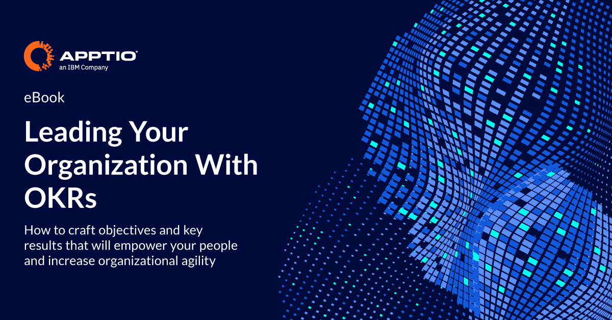 Leading your organization with OKRs - Apptio