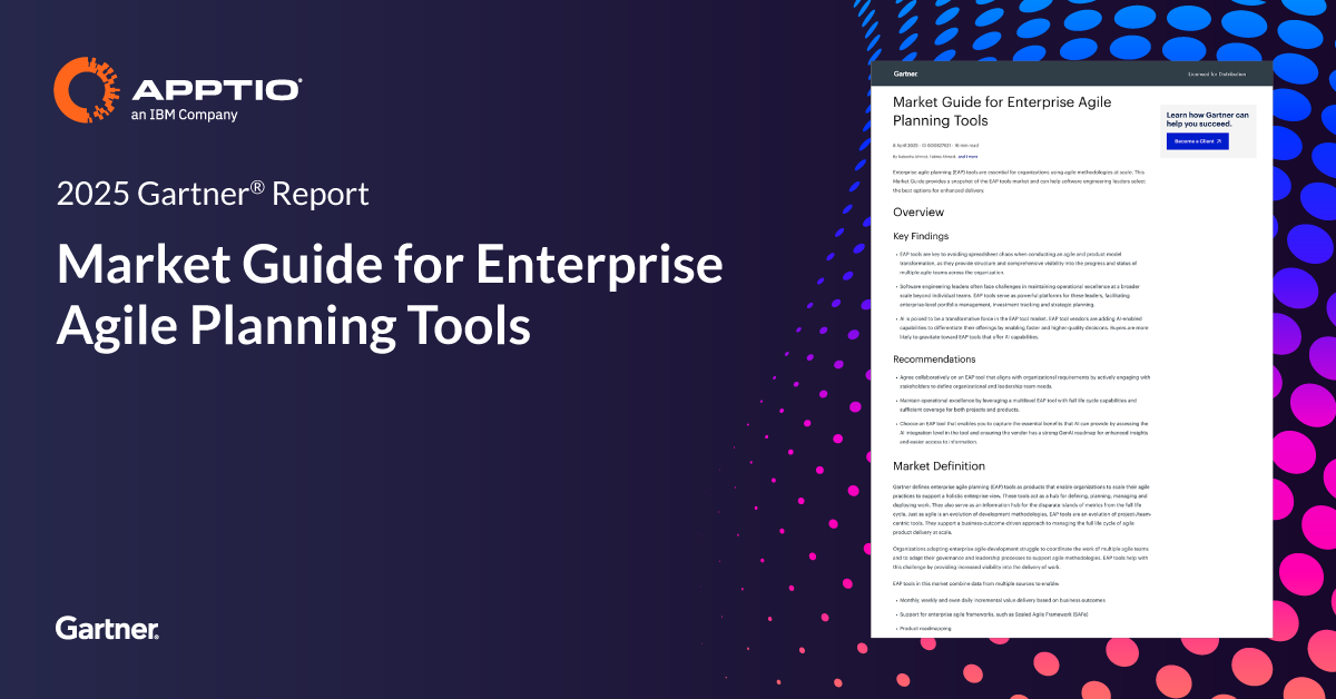 2025 Gartner® Market Guide for Enterprise Agile Planning Tools - Apptio