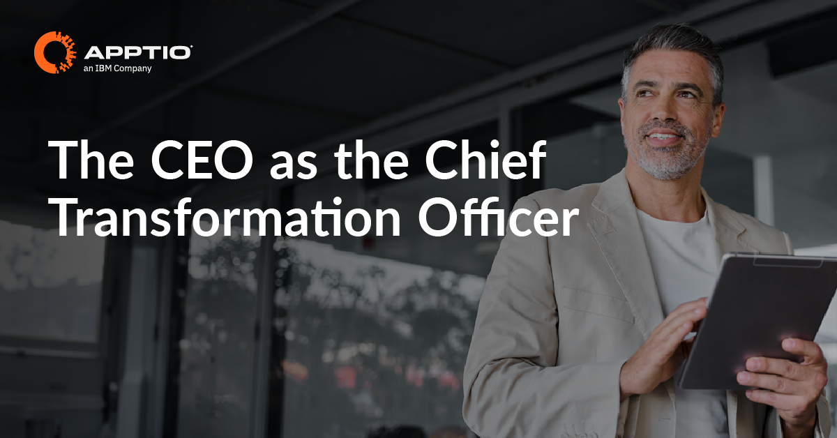 The CEO as the Chief Transformation Officer - Apptio