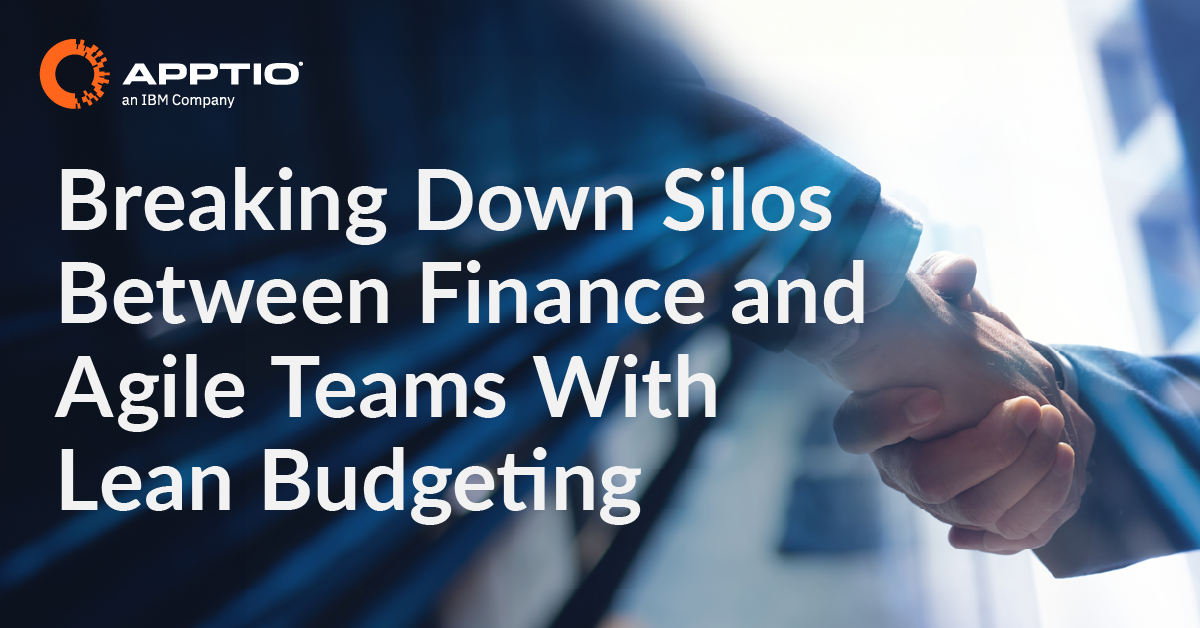 Breaking Down Silos Between Finance and Agile Teams With Lean Budgeting ...