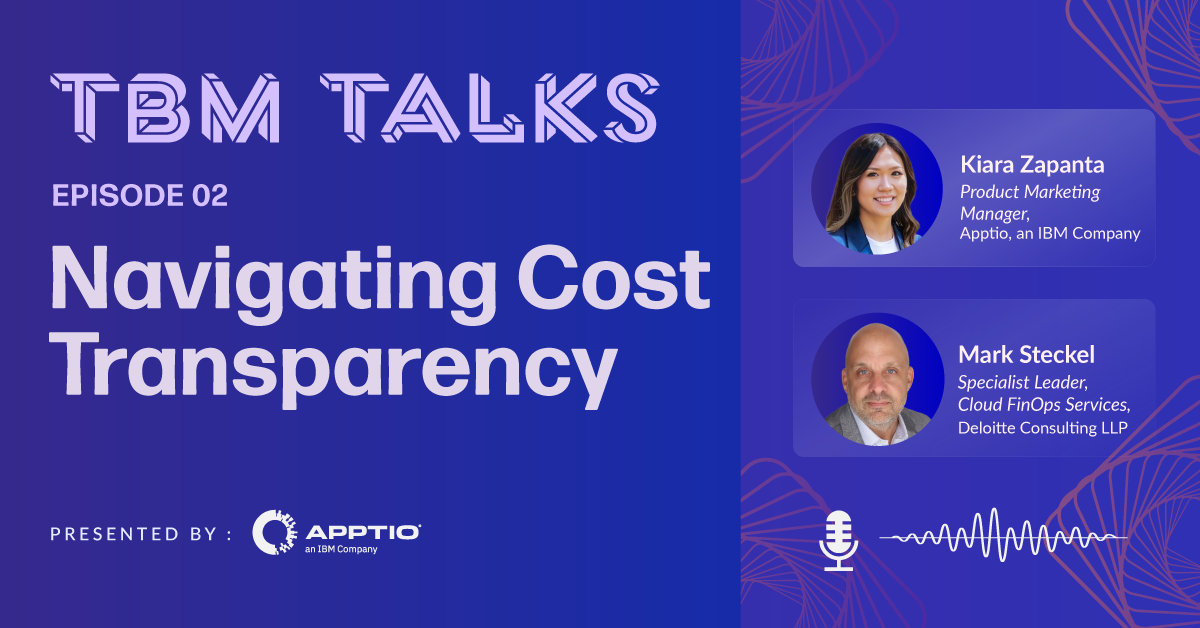 Navigating Cost Transparency - Apptio