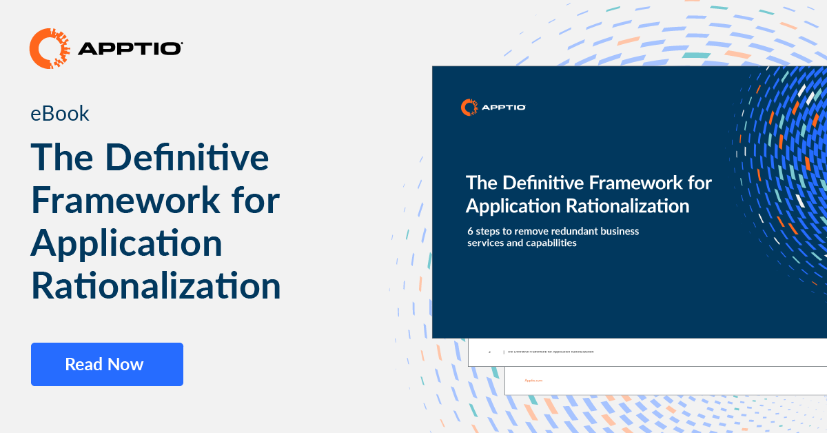 Application Rationalization The Definitive Framework Apptio