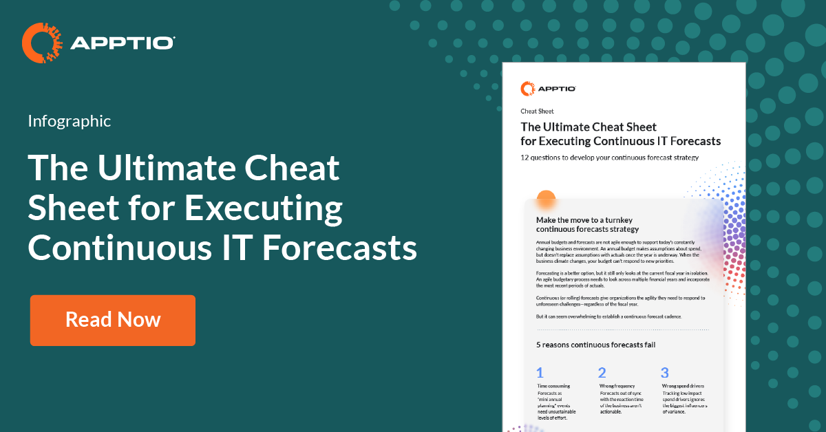 The Ultimate Cheat Sheet for Executing Continuous Forecasts - Apptio